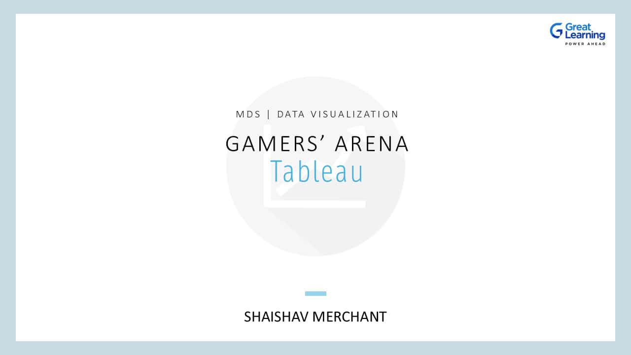 Gamers' Arena - Data Visualization using Tableau | Blogs and stuff